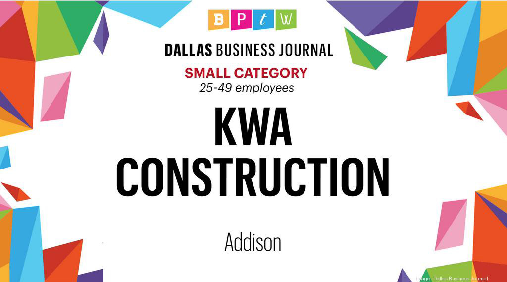 KWA Construction 2022 Best Places to Work Award | Industry Today KWA Construction 2022 Best Places to Work Award | Industry Today