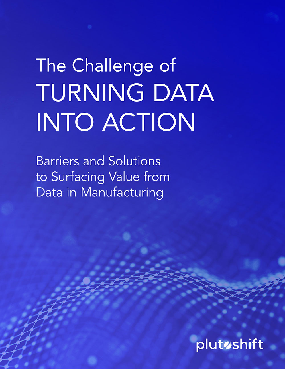 Surfacing Value in Manufacturing Data - Industry Today - Leader in ...
