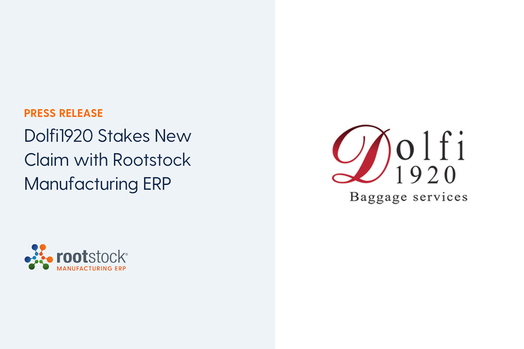 Dolfi1920 Stakes New Claim with Rootstock Software - Industry Today - Leader in Manufacturing ...
