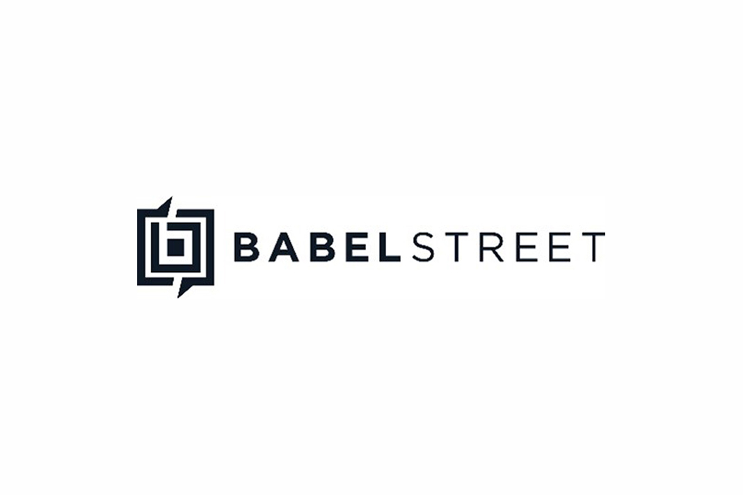 Babel Street Launches Insights Elite Regional Access - Industry Today - Leader in Manufacturing ...