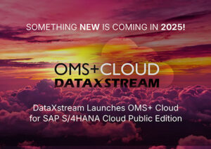 OMS+ Cloud for SAP S/4HANA Cloud Public Now Available - Industry Today ...